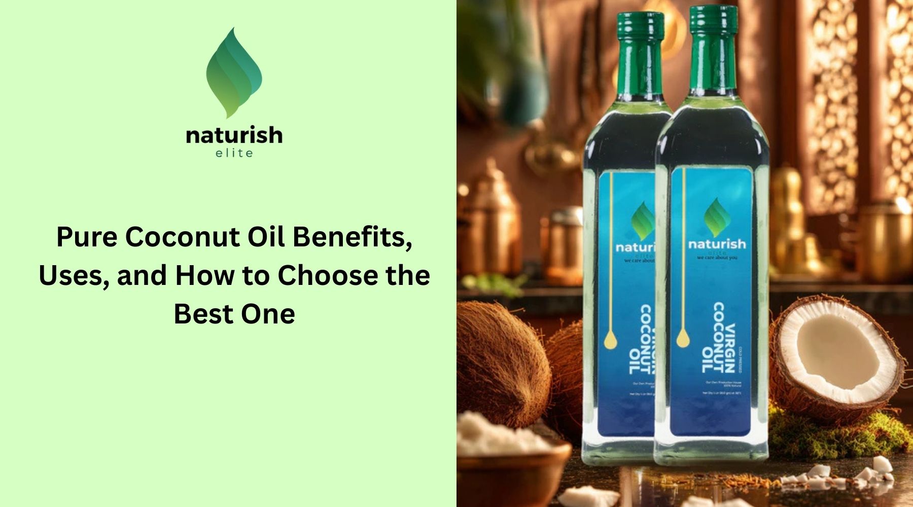 Pure Coconut Oil Benefits, Uses, and How to Choose the Best One